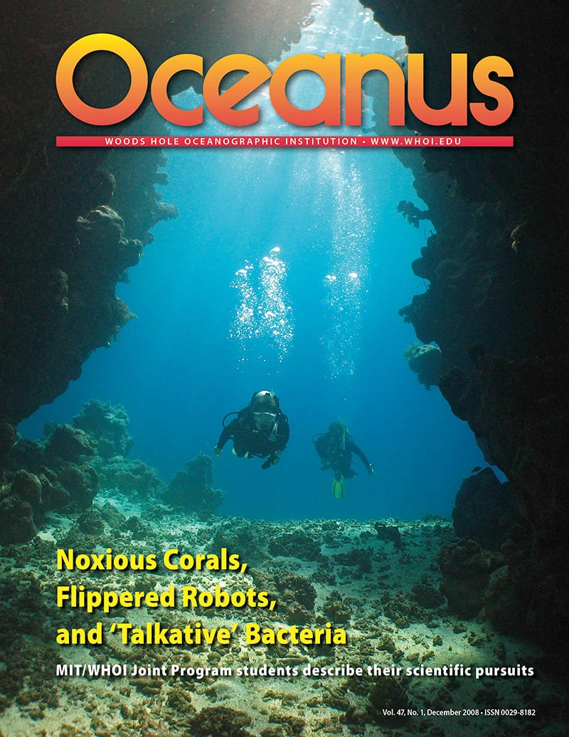 Vol. 47, No. 1, December 2008 – Woods Hole Oceanographic Institution